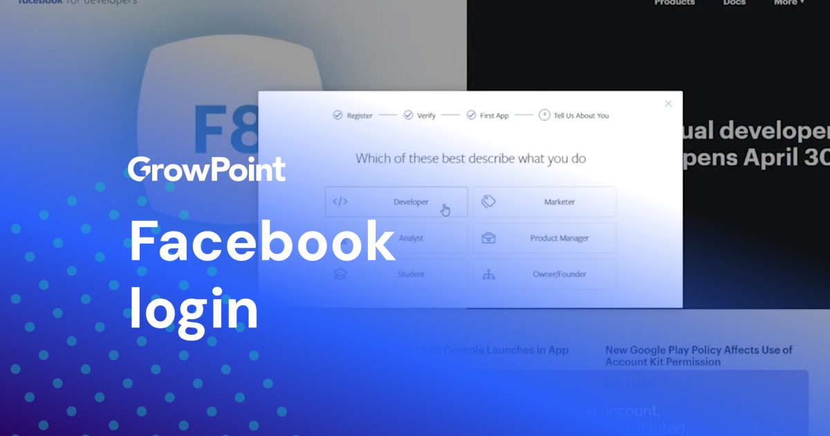 Facebook login tutorial - GrowPoint.io